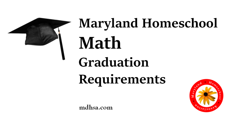 Math Requirements | Maryland Homeschool Association